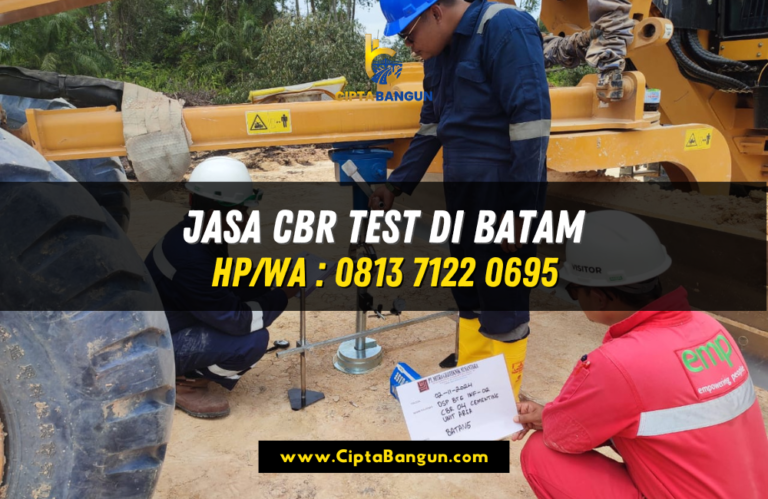Jasa CBR Test di Batam - CIPTA BANGUN